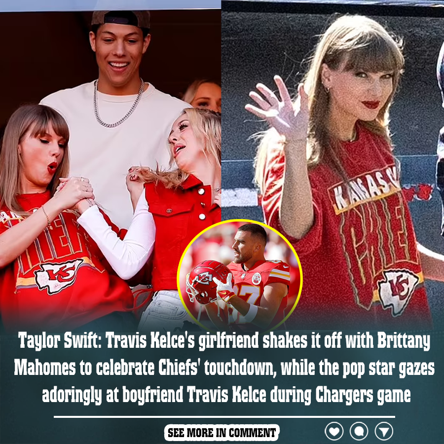Taylor Swift: Travis Kelce's girlfriend shakes it off with Brittany Mahomes to celebrate Chiefs ...