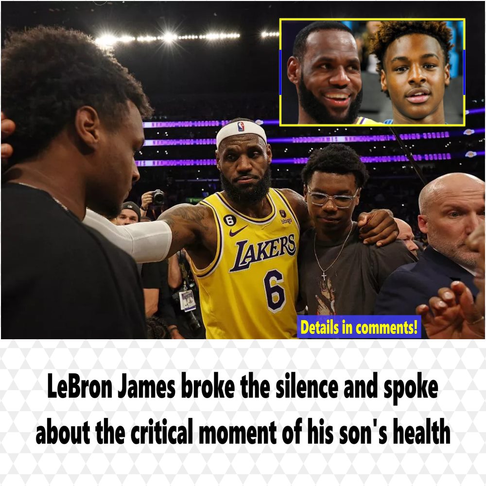 LeBron James broke the silence and spoke about the critical moment of his son's health - News
