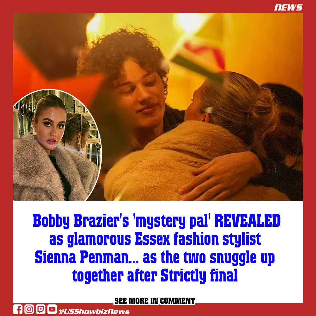 Bobby Brazier's 'mystery pal' REVEALED as glamorous Essex fashion stylist Sienna Penman... as ...