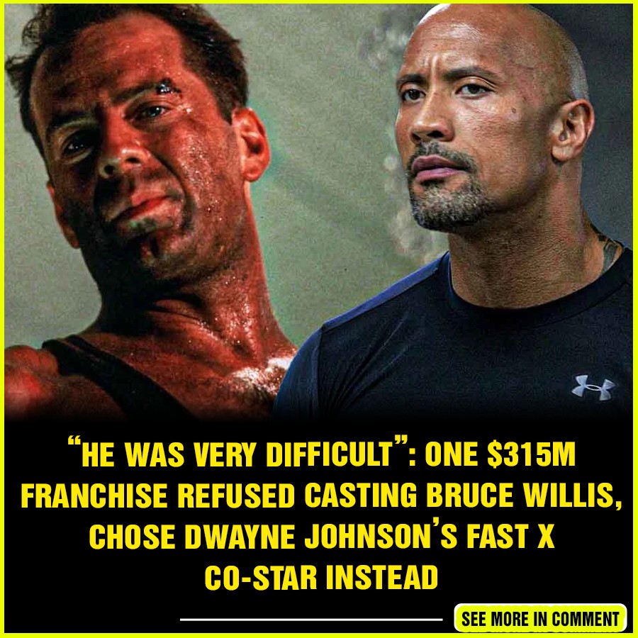 “He was very difficult”: One $315M Franchise Refused Casting Bruce Willis, Chose Dwayne Johnson ...