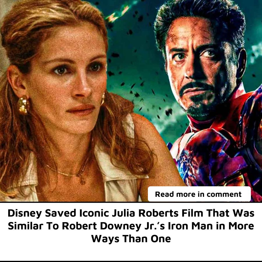 Disney Saved Iconic Julia Roberts Film That Was Similar To Robert Downey Jr.’s Iron Man in More ...