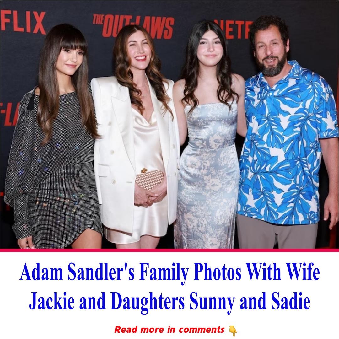 Adam Sandler's Family Photos With Wife Jackie and Daughters Sunny and Sadie - News