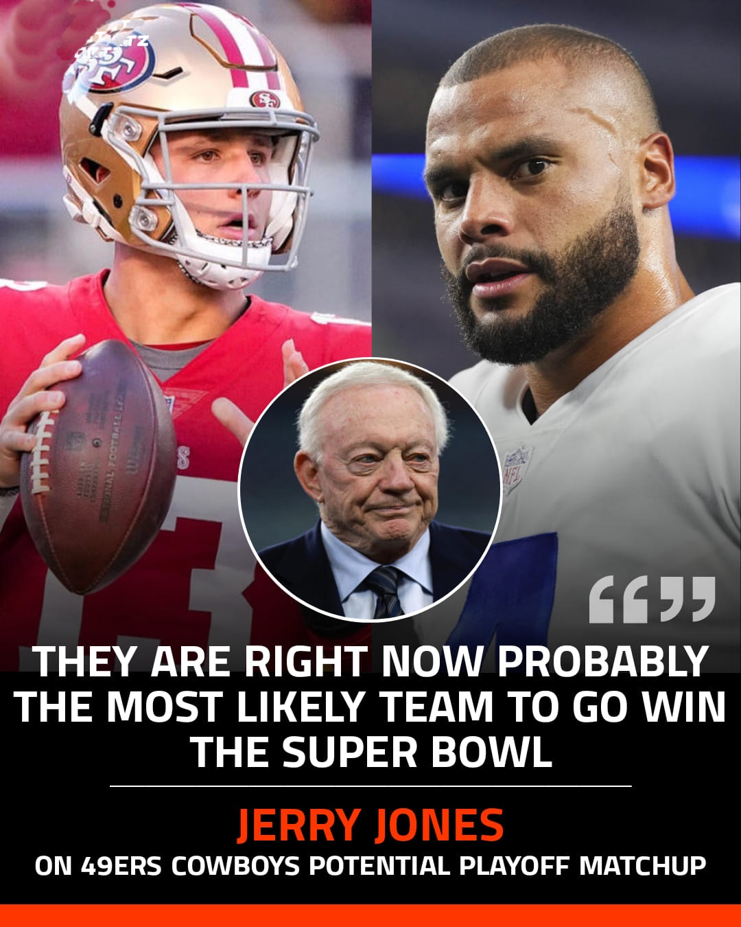 Cowboys boss Jerry Jones picks arch-rivals 49ers as the most likely team to go to the Super Bowl ...