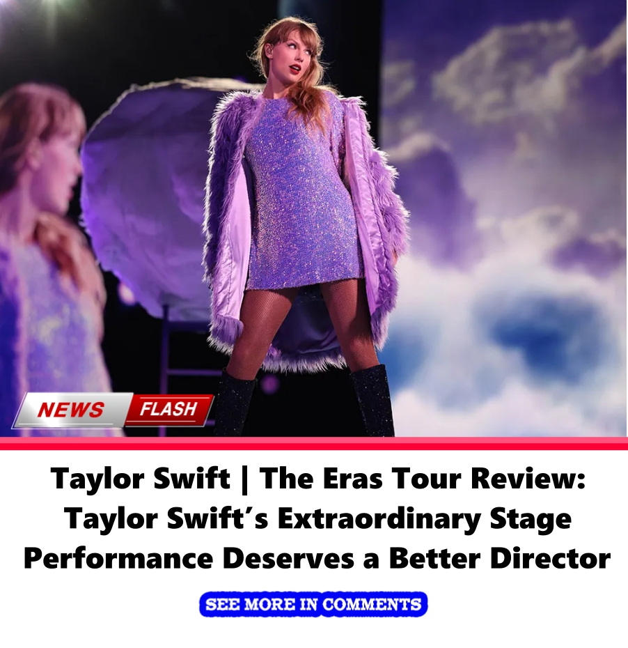 Taylor Swift | The Eras Tour Review: Taylor Swift’s Extraordinary Stage ...