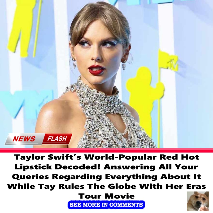 Taylor Swift’s World-Popular Red Hot Lipstick Decoded! Answering All Your Queries Regarding ...
