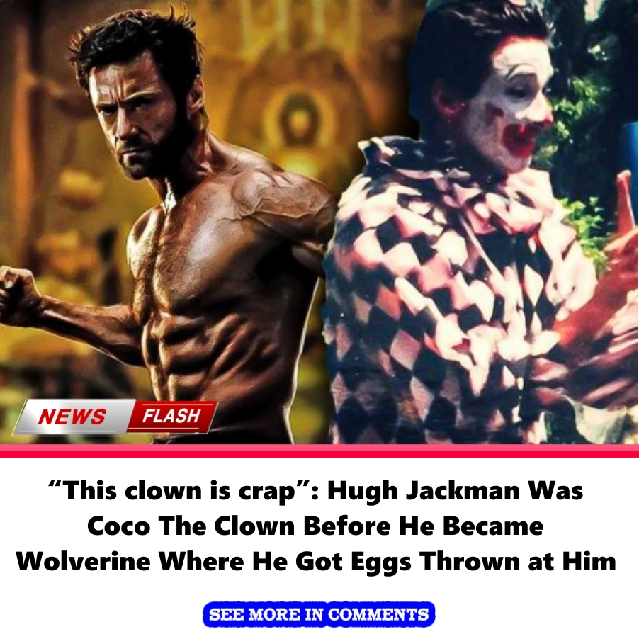 “This clown is crap”: Hugh Jackman Was Coco The Clown Before He Became ...