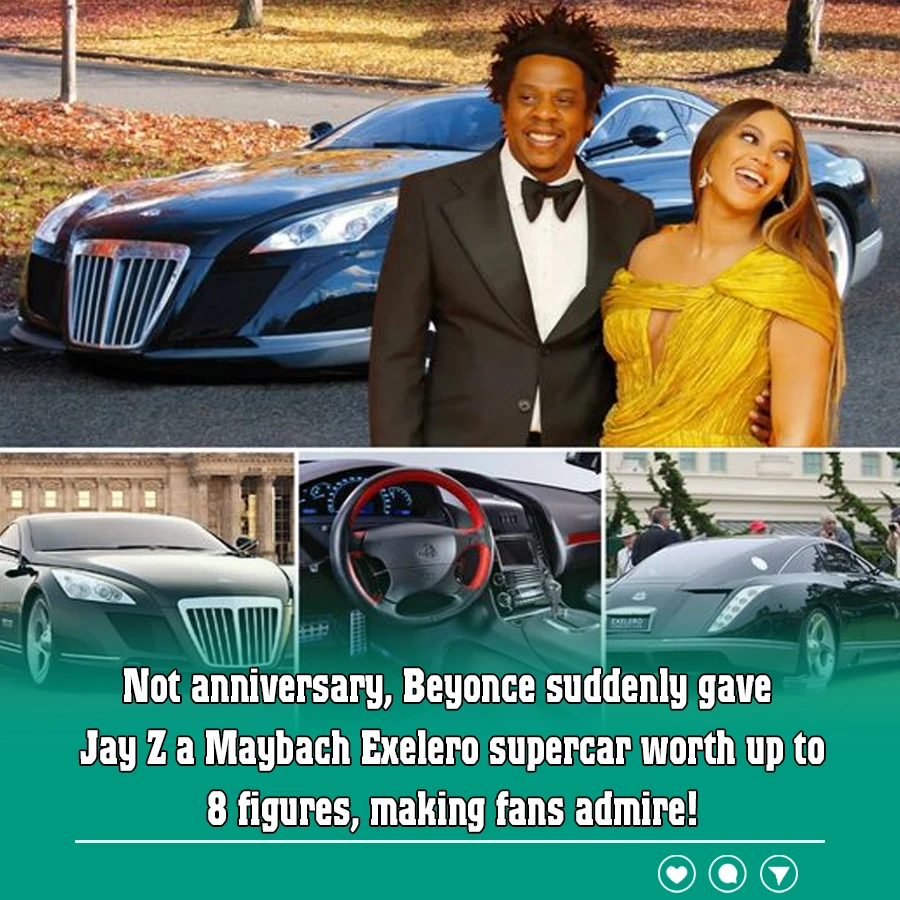 Not anniversary, Beyonce suddenly gave Jay Z a Maybach Exelero supercar ...
