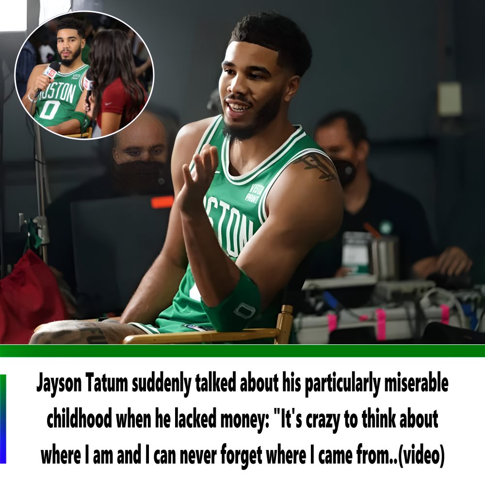 Jayson Tatum talks about his particularly miserable childhood without ...