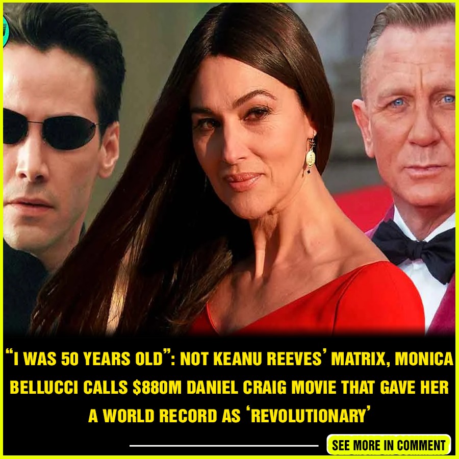 “I was 50 years old”: Not Keanu Reeves’ Matrix, Monica Bellucci Calls ...