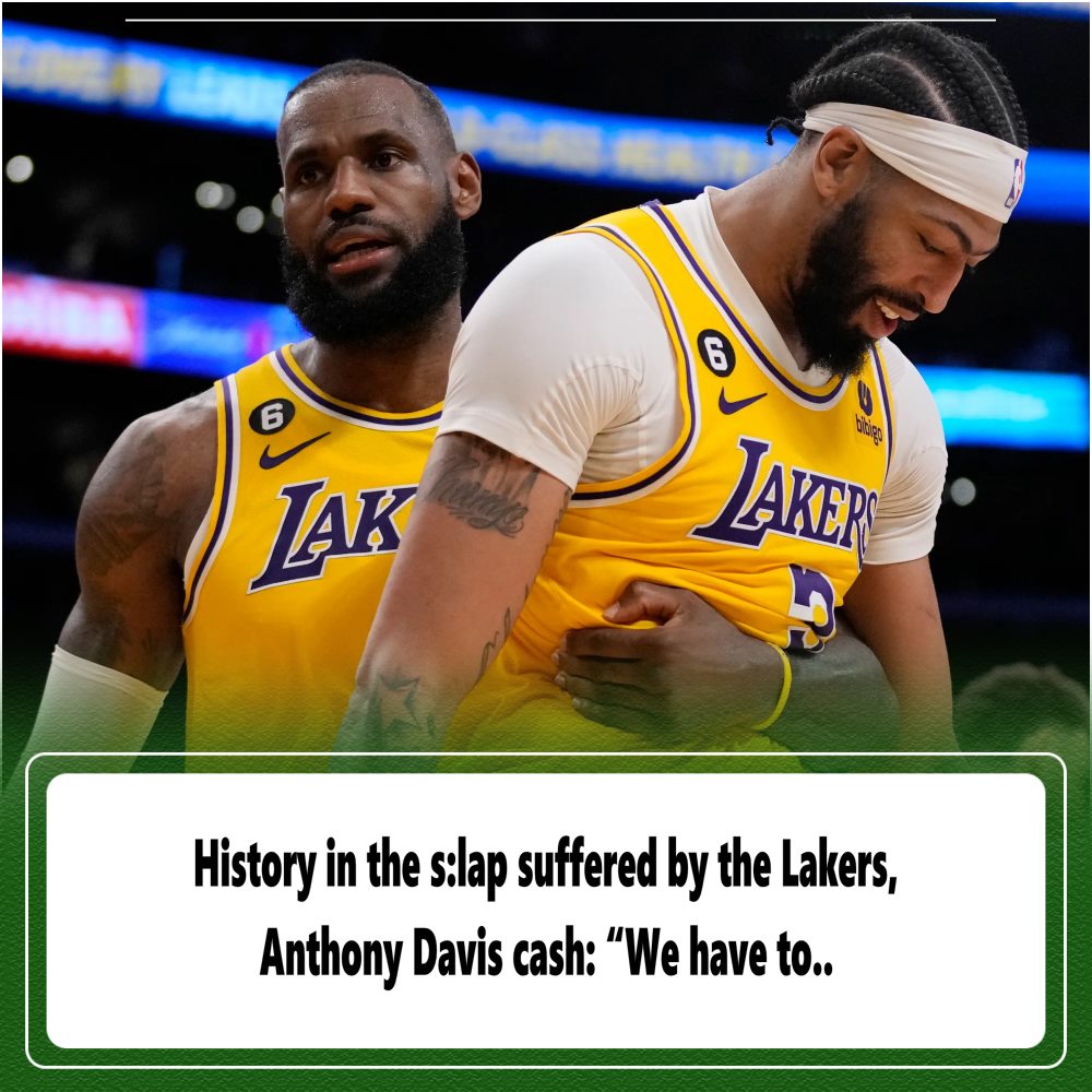 NBA – History in the s:l:a:p suffered by the Lakers, Anthony Davis cash ...