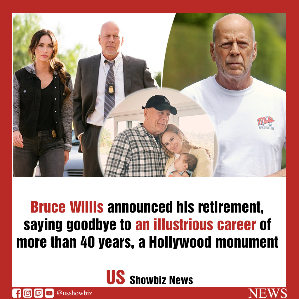 Bruce Willis announced his retirement, saying goodbye to an illustrious ...