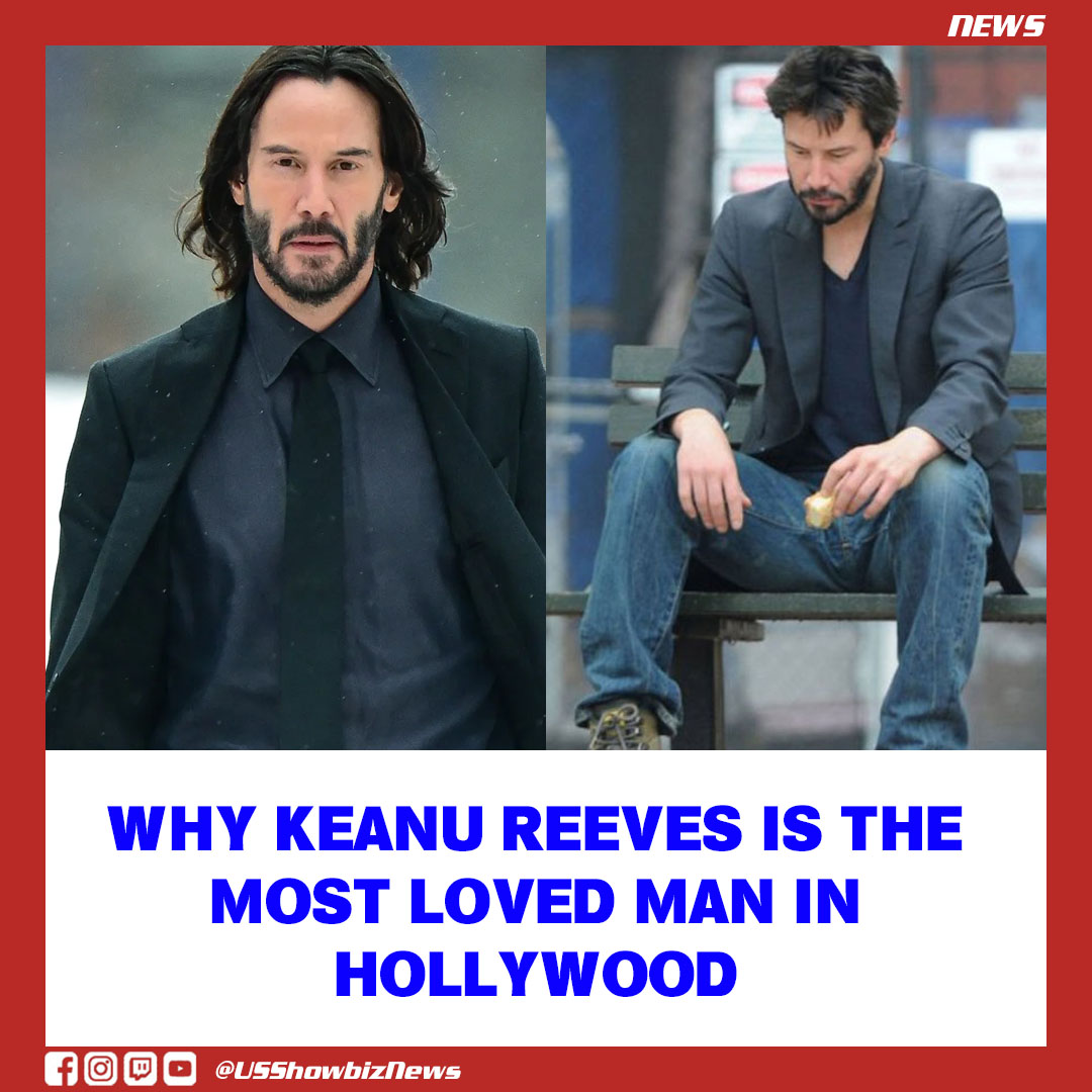 WHY KEANU REEVES IS THE MOST LOVED MAN IN HOLLYWOOD - News