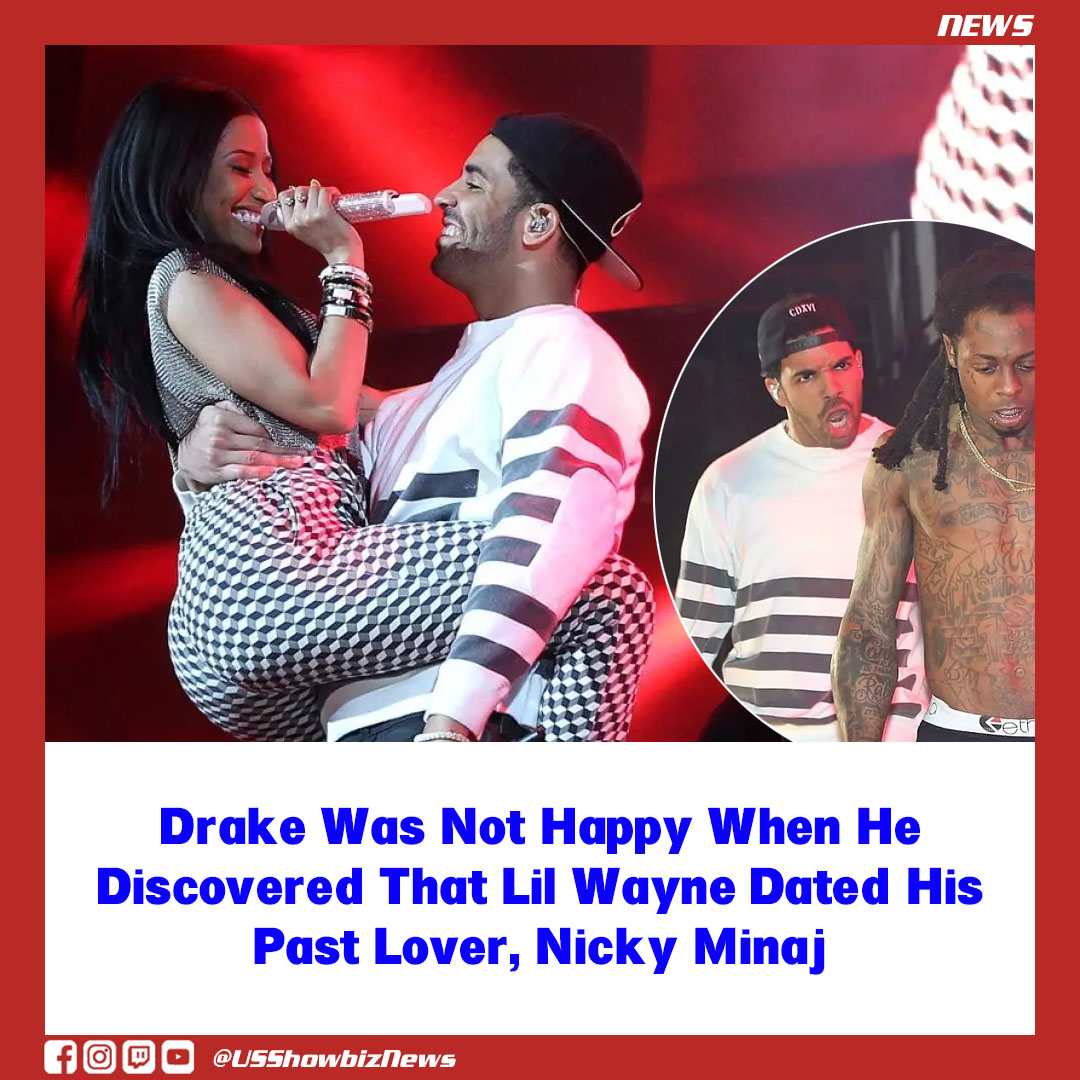 Drake was not happy when he discovered that Lil Wayne dated his past ...