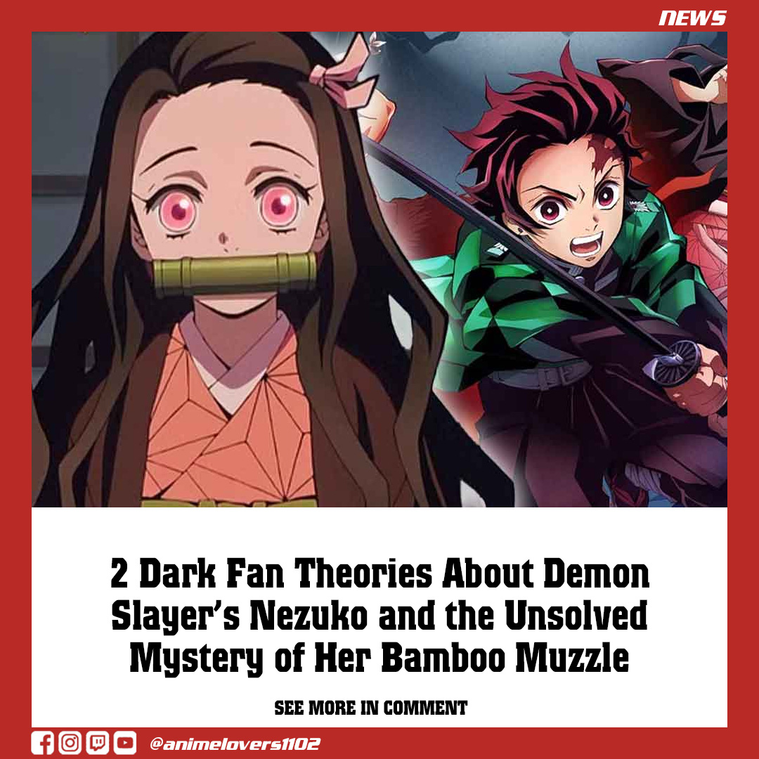 2 Dark Fan Theories About Demon Slayer’s Nezuko and the Unsolved ...