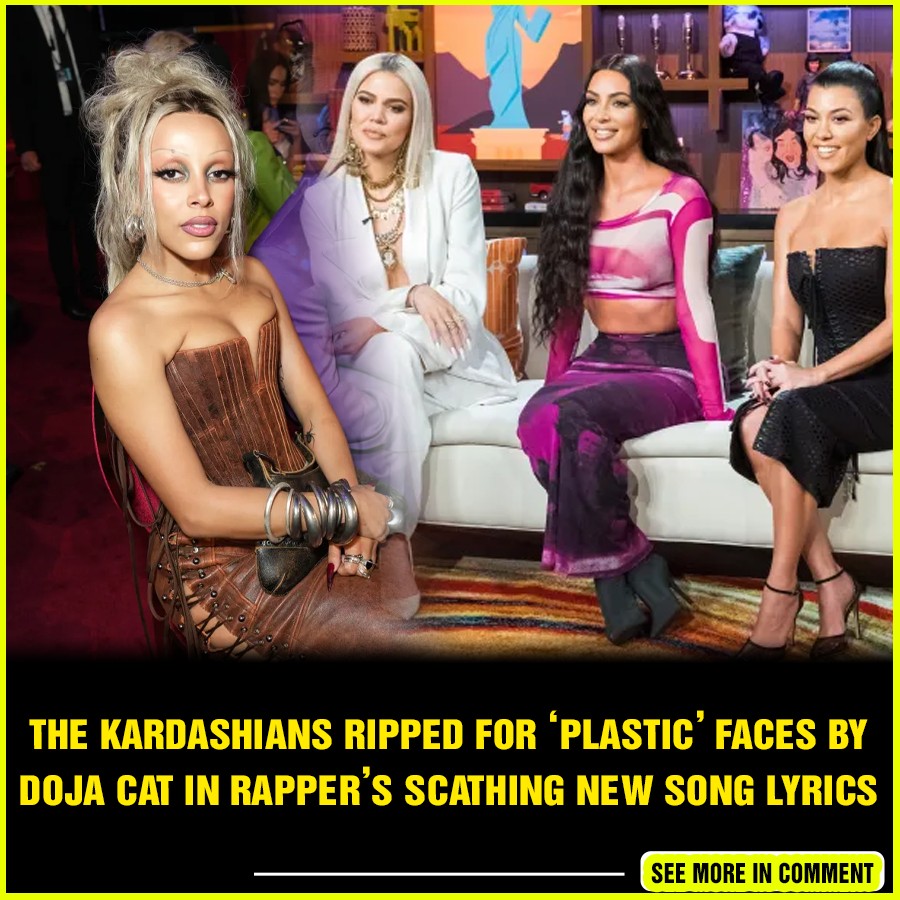 The Kardashians ripped for ‘plastic’ faces by Doja Cat in rapper’s ...