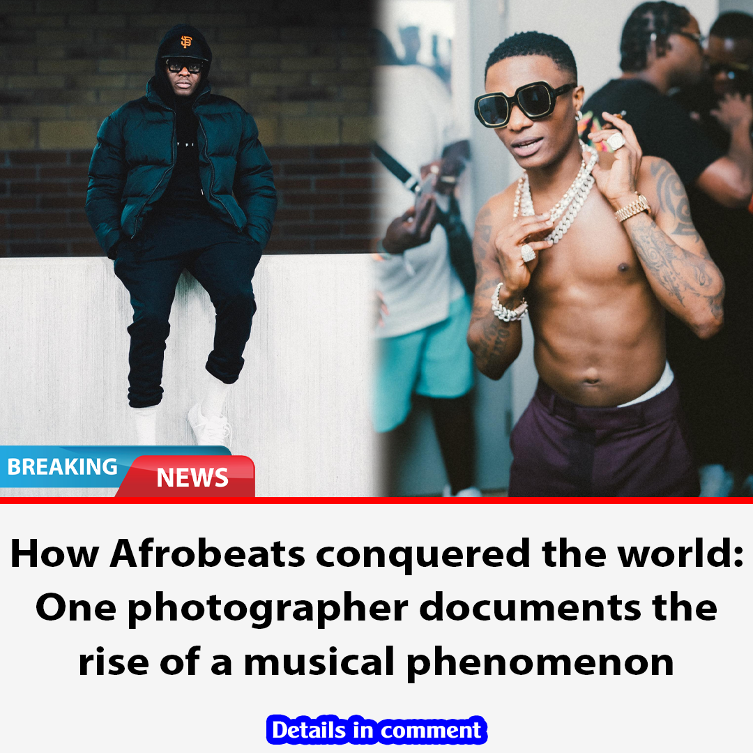How Afrobeats conquered the world: One photographer documents the rise ...
