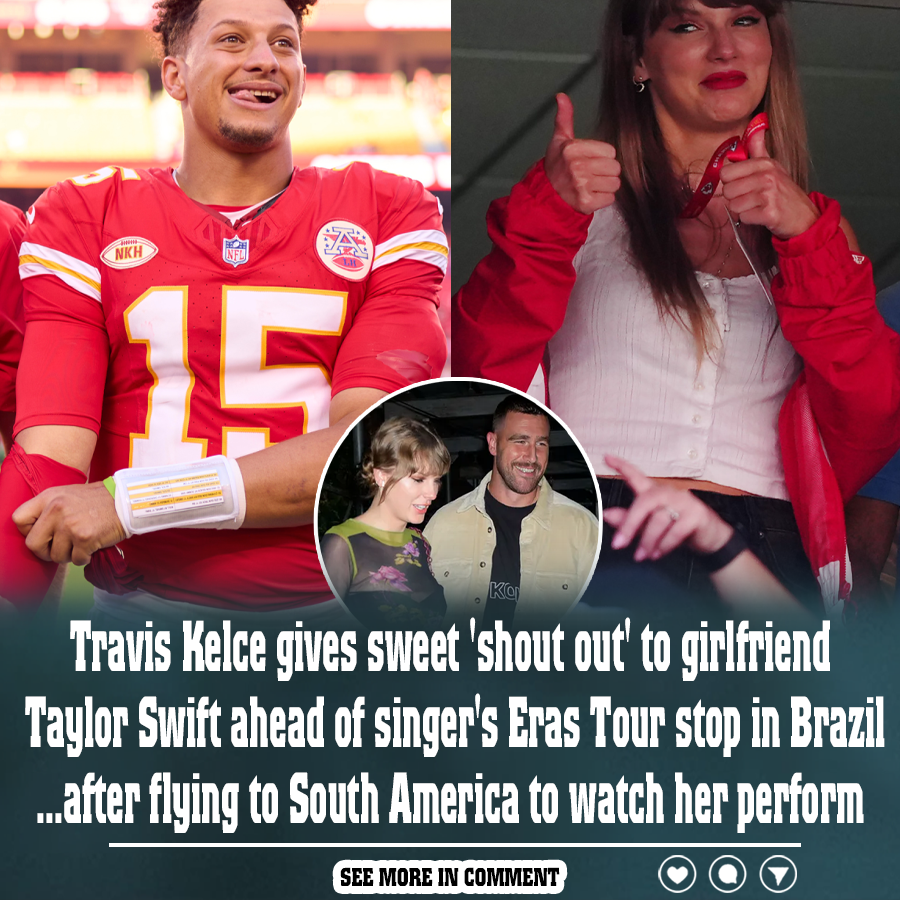 Patrick Mahomes is adamant that his Chiefs 'brother' and teammate Travis Kelce's romance with ...