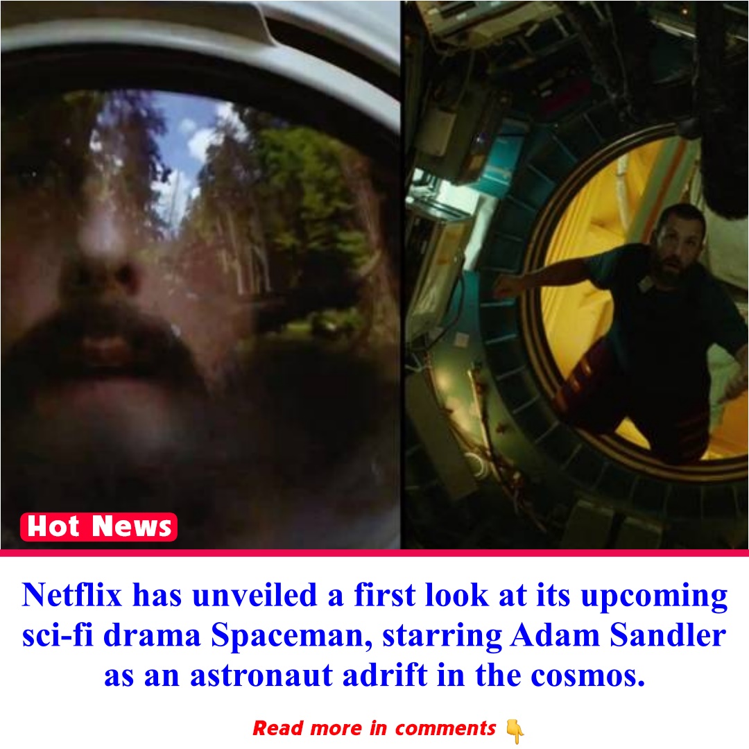 Adam Sandler Is an Adrift Astronaut in Netflix's First Teaser for ...