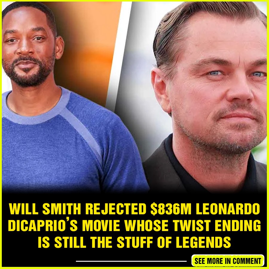 Will Smith Rejected $836M Leonardo DiCaprio’s Movie Whose Twist Ending ...
