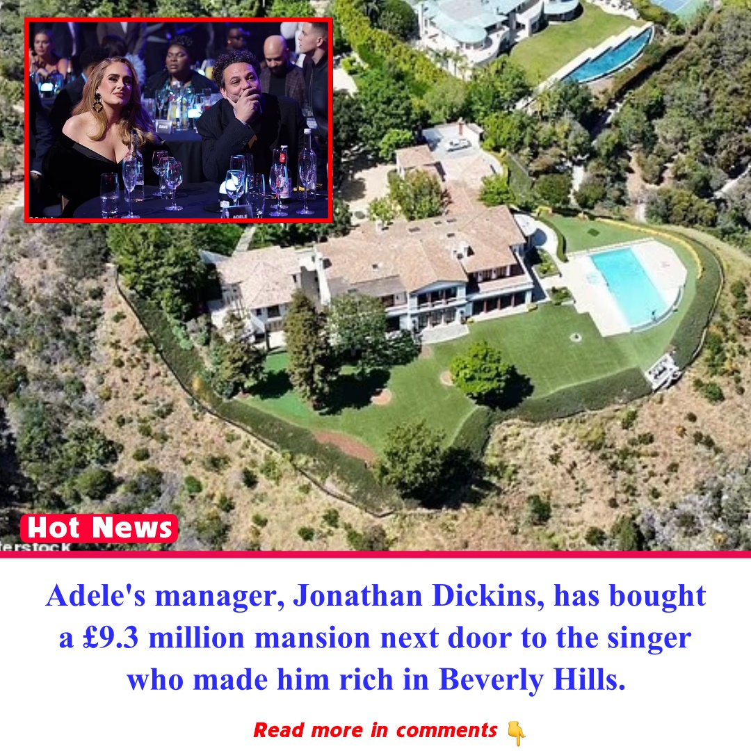 Adele's manager, Jonathan Dickins, has bought a £9.3 million mansion ...