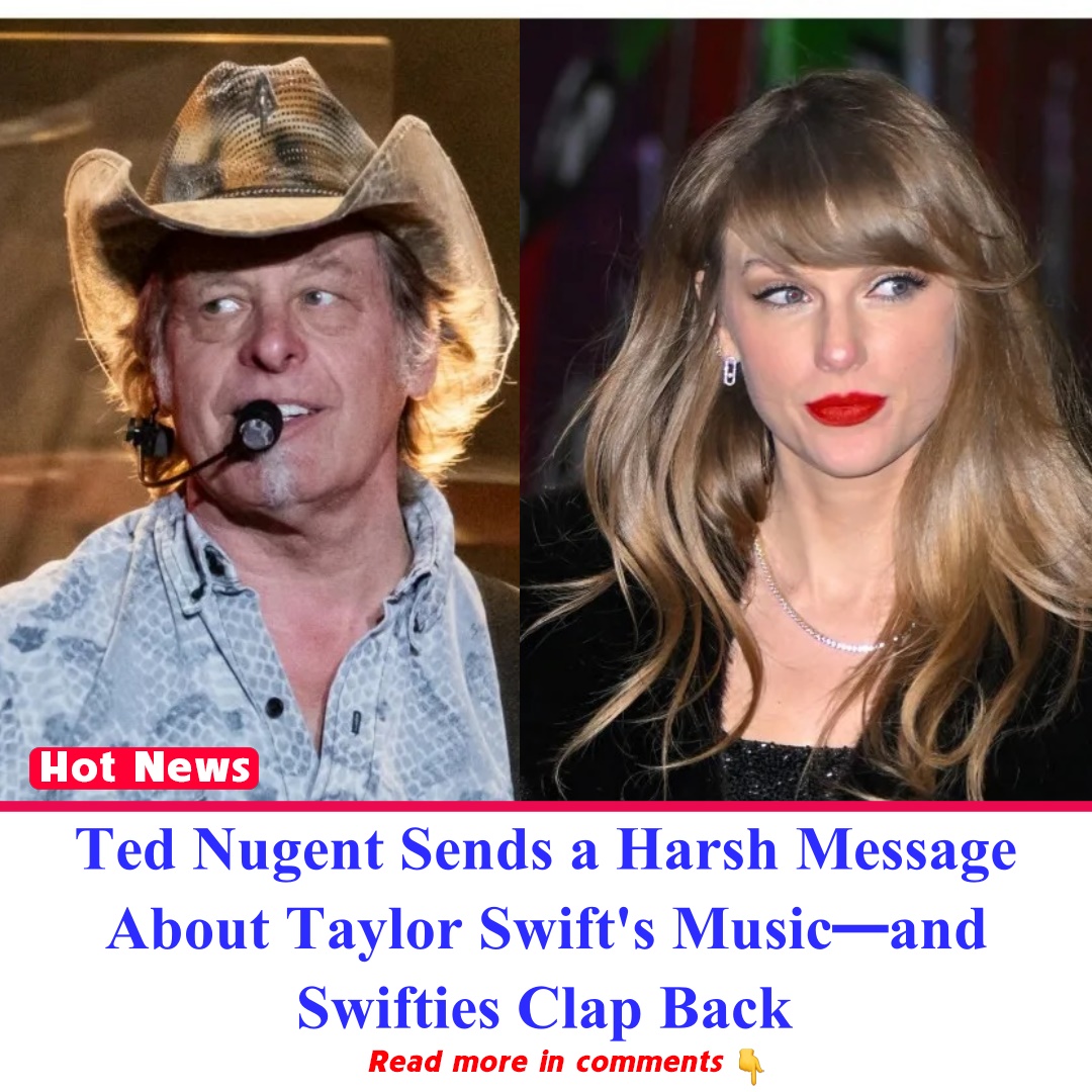 Ted Nugent Sends a Harsh Message About Taylor Swift's Music—and ...