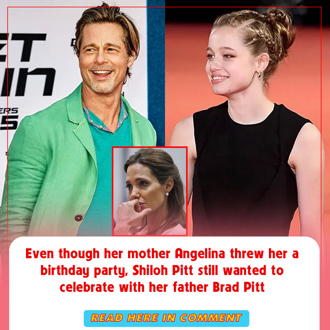 Even though her mother Angelina threw her a birthday party, Shiloh Pitt ...