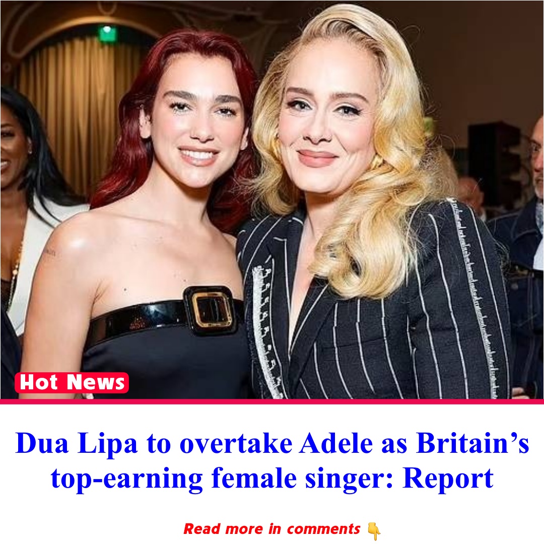 Dua Lipa to overtake Adele as Britain’s top-earning female singer: Report - News