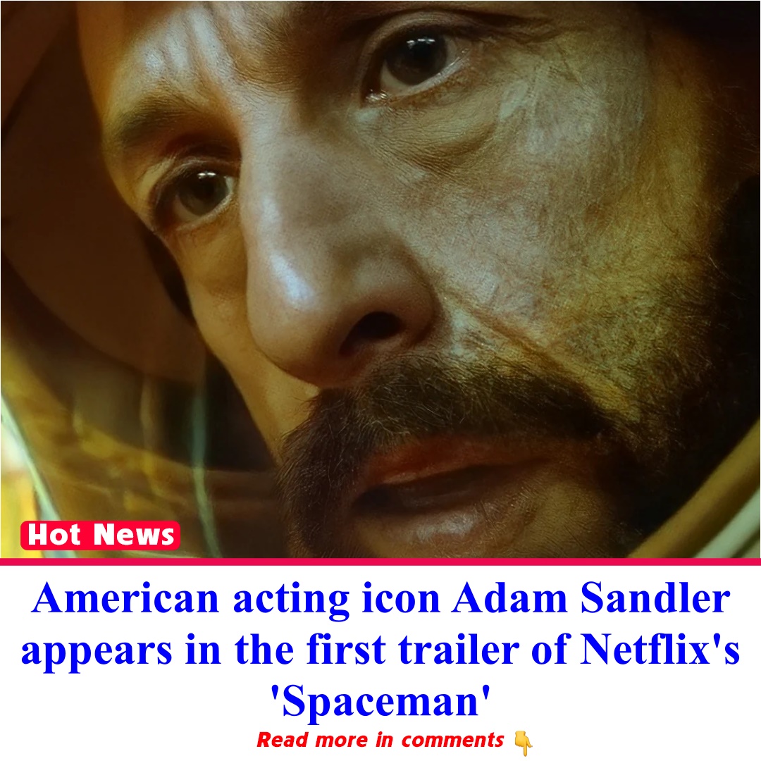 American acting icon Adam Sandler appears in the first trailer of ...