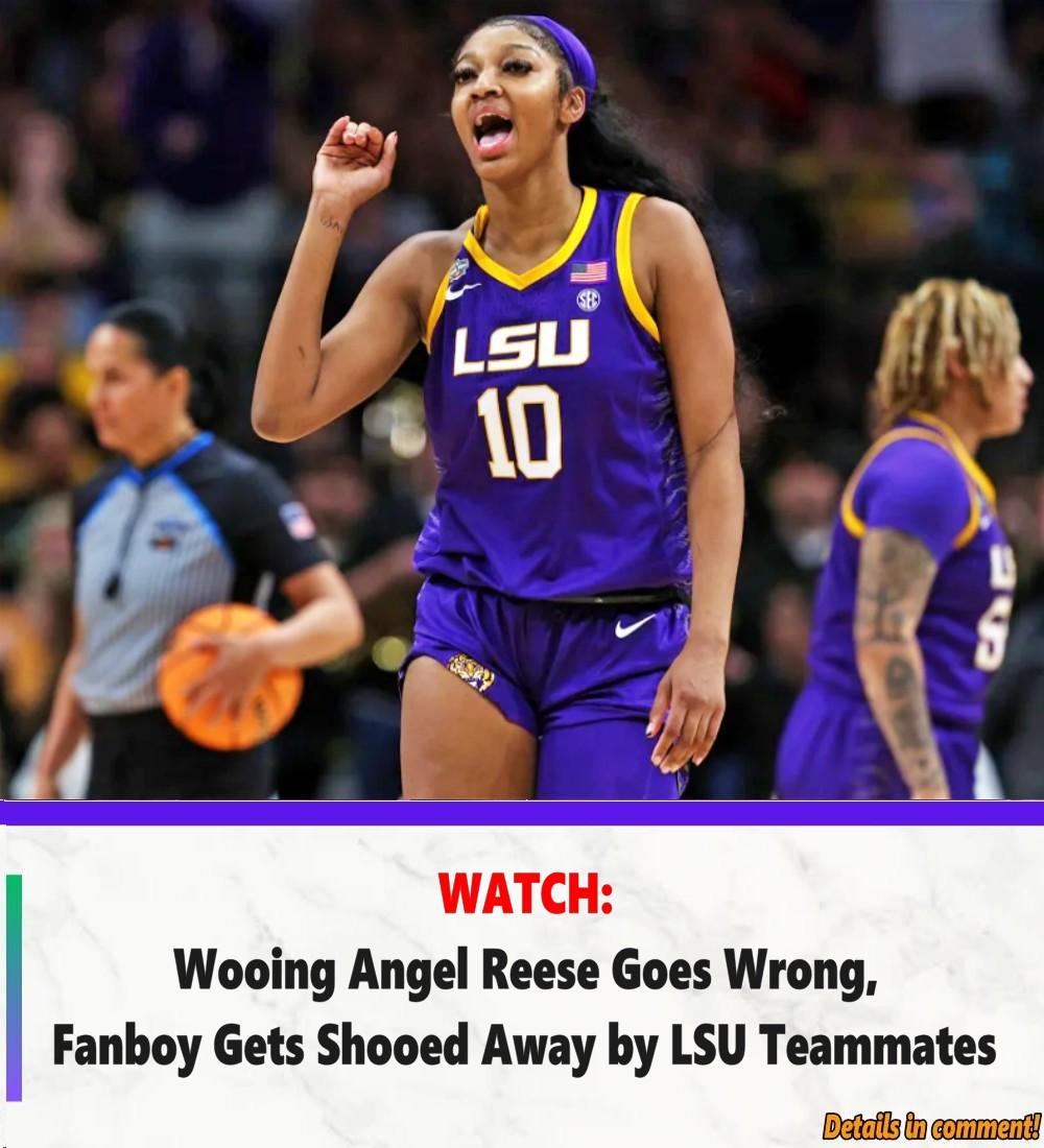 WATCH: Wooing Angel Reese Goes Wrong, Fanboy Gets Shooed Away by LSU ...