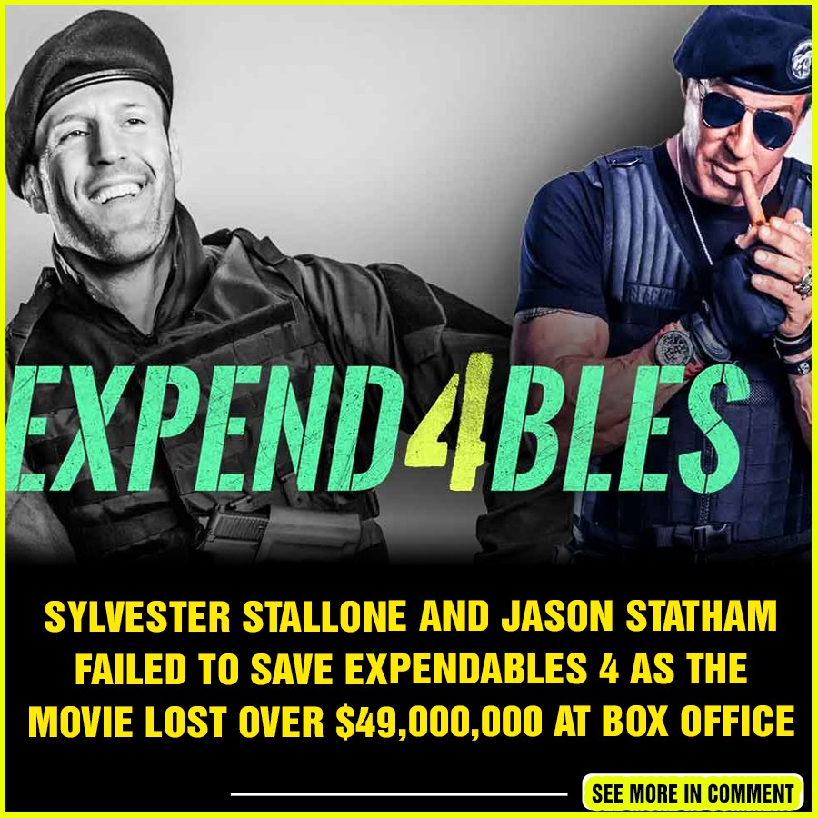 Sylvester Stallone and Jason Statham Failed to Save Expendables 4 as ...