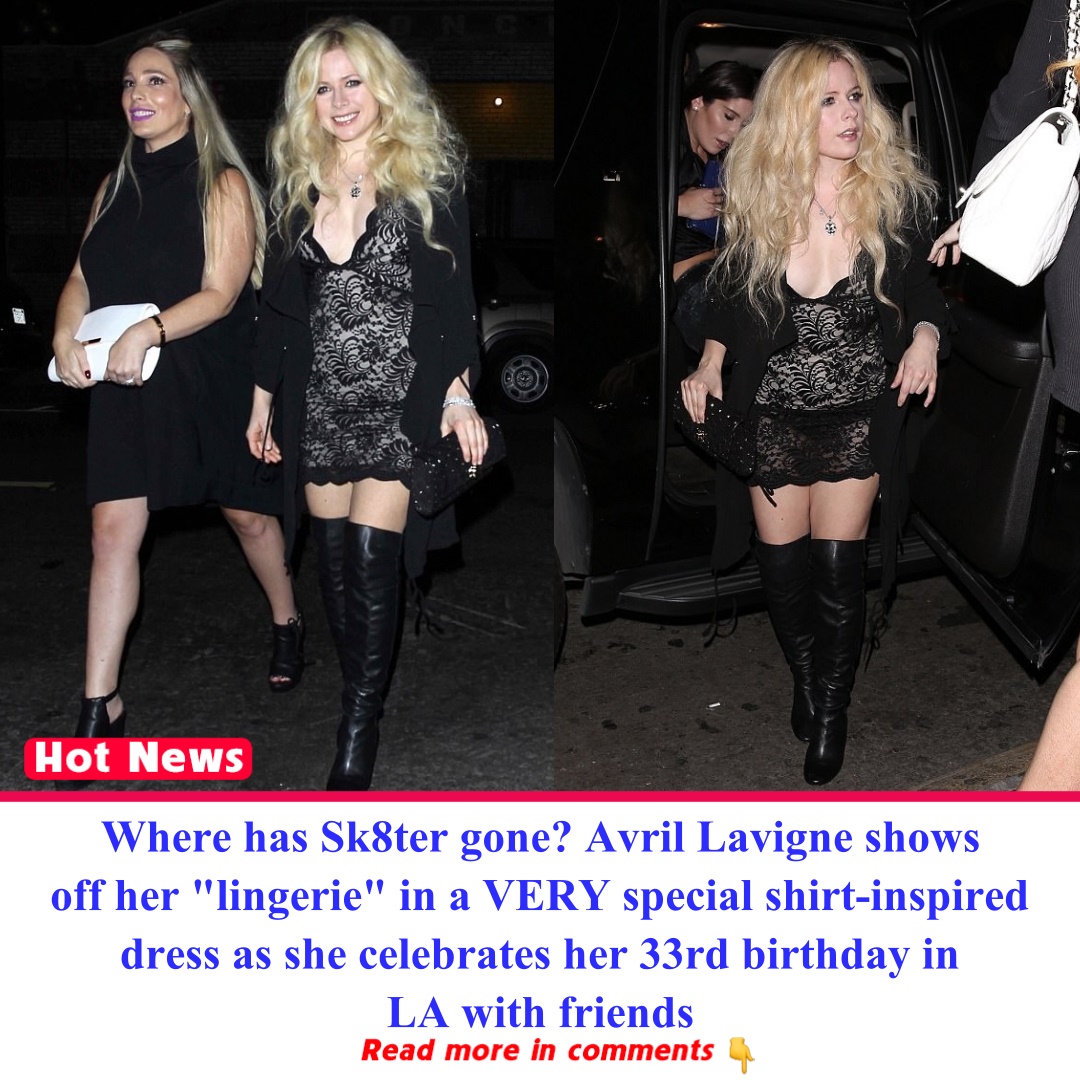 Where's the Sk8ter girl gone? Avril Lavigne displays her underwear in a ...