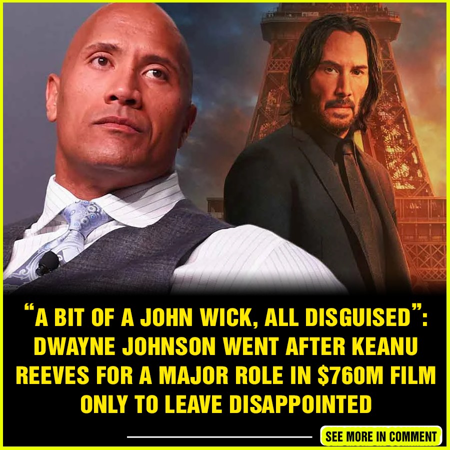 “A bit of a John Wick, all disguised”: Dwayne Johnson Went After Keanu ...