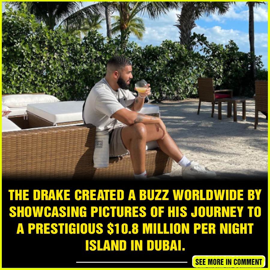 The Drake Created A Buzz Worldwide By Showcasing Pictures Of His Journey To A Prestigious $10.8 ...