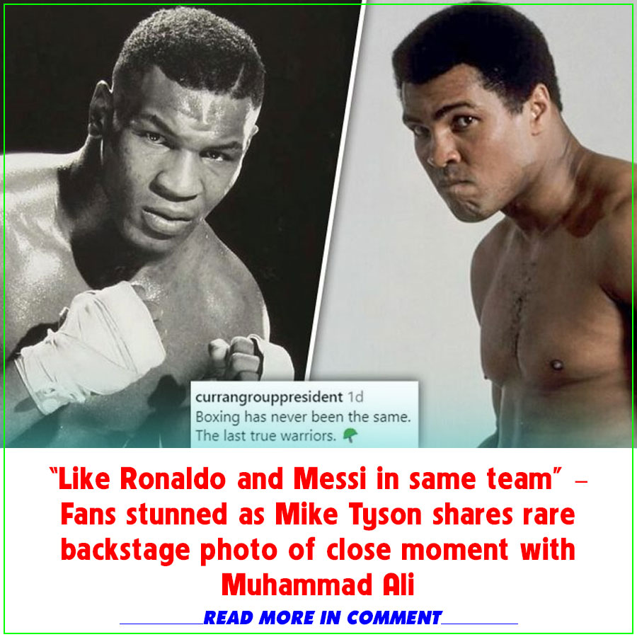 “Like Ronaldo and Messi in same team” – Fans stunned as Mike Tyson ...