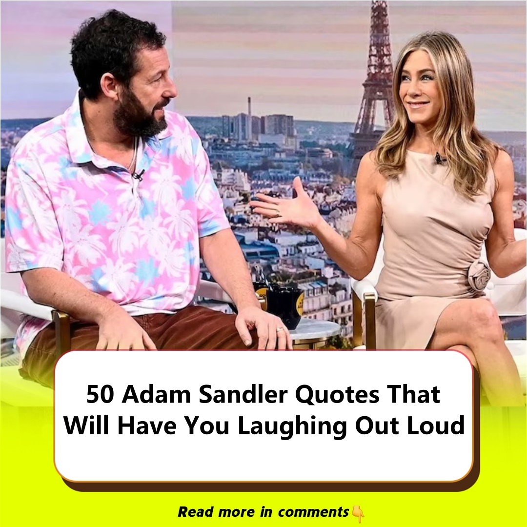 50 Adam Sandler Quotes That Will Have You Laughing Out Loud - News