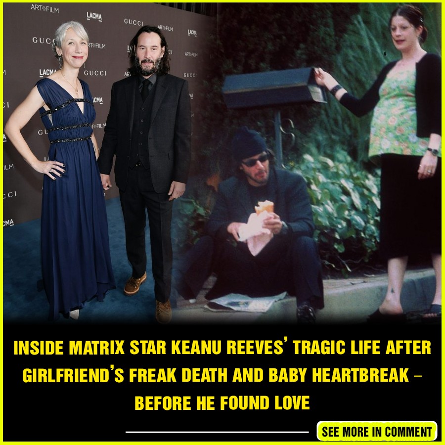 Inside Matrix star Keanu Reeves’ tragic life after girlfriend’s freak ...
