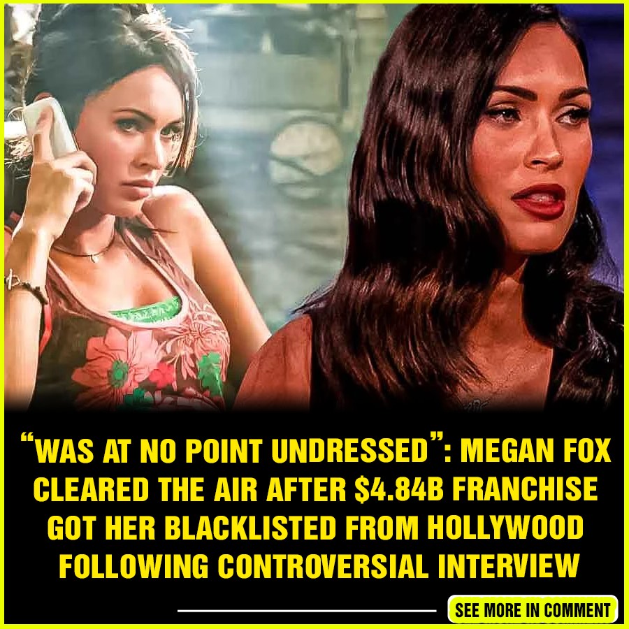 “Was at no point undressed”: Megan Fox Cleared the Air after $4.84B Franchise Got Her ...