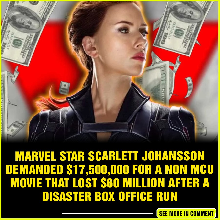 Marvel Star Scarlett Johansson Demanded $17,500,000 For a Non MCU Movie ...