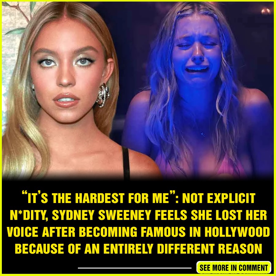 “It’s the hardest for me”: Not Explicit N*dity, Sydney Sweeney Feels She Lost Her Voice After ...
