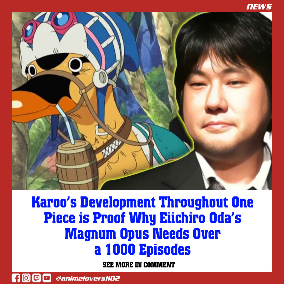 Karoo’s Development Throughout One Piece is Proof Why Eiichiro Oda’s ...