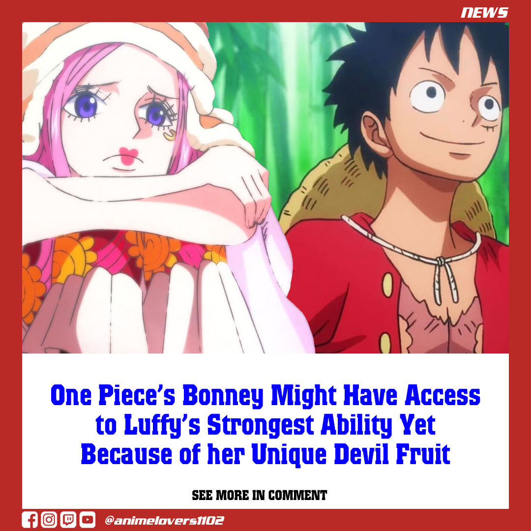 One Piece’s Bonney Might Have Access to Luffy’s Strongest Ability Yet ...