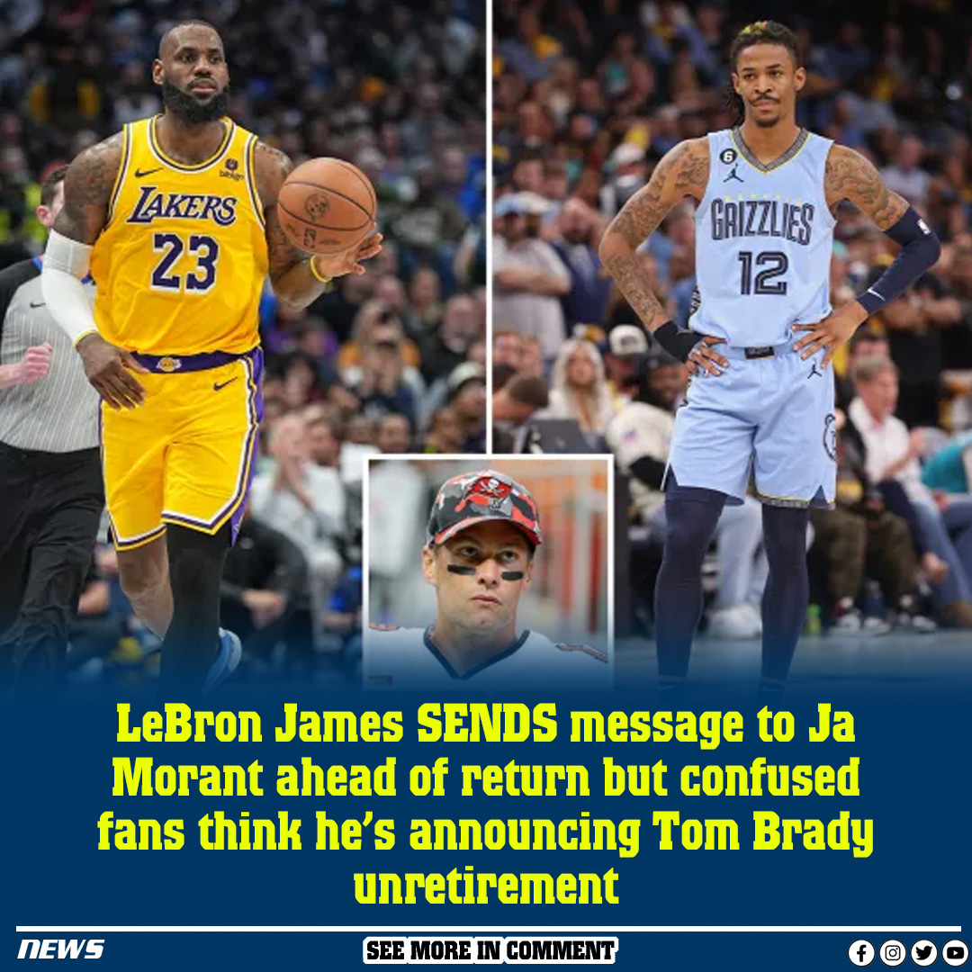 LeBron James SENDS message to Ja Morant ahead of return but confused ...