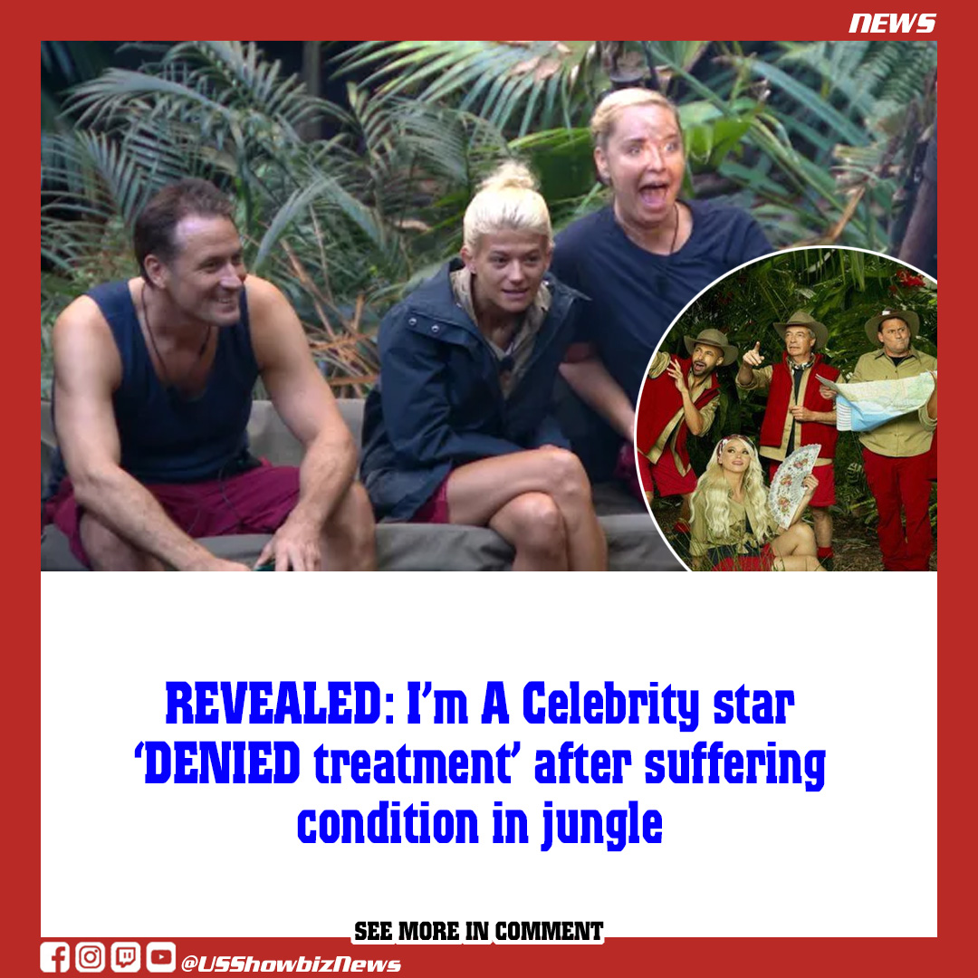 REVEALED: I’m A Celebrity star ‘DENIED treatment’ after suffering ...