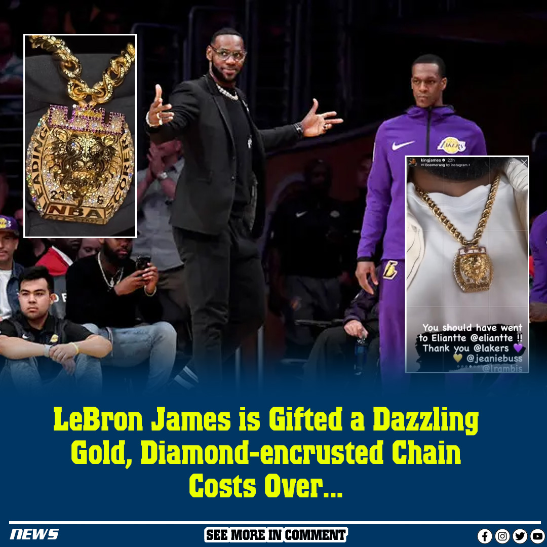 LeBron James is Gifted a Dazzling Gold, Diamond-encrusted Chain Costs ...