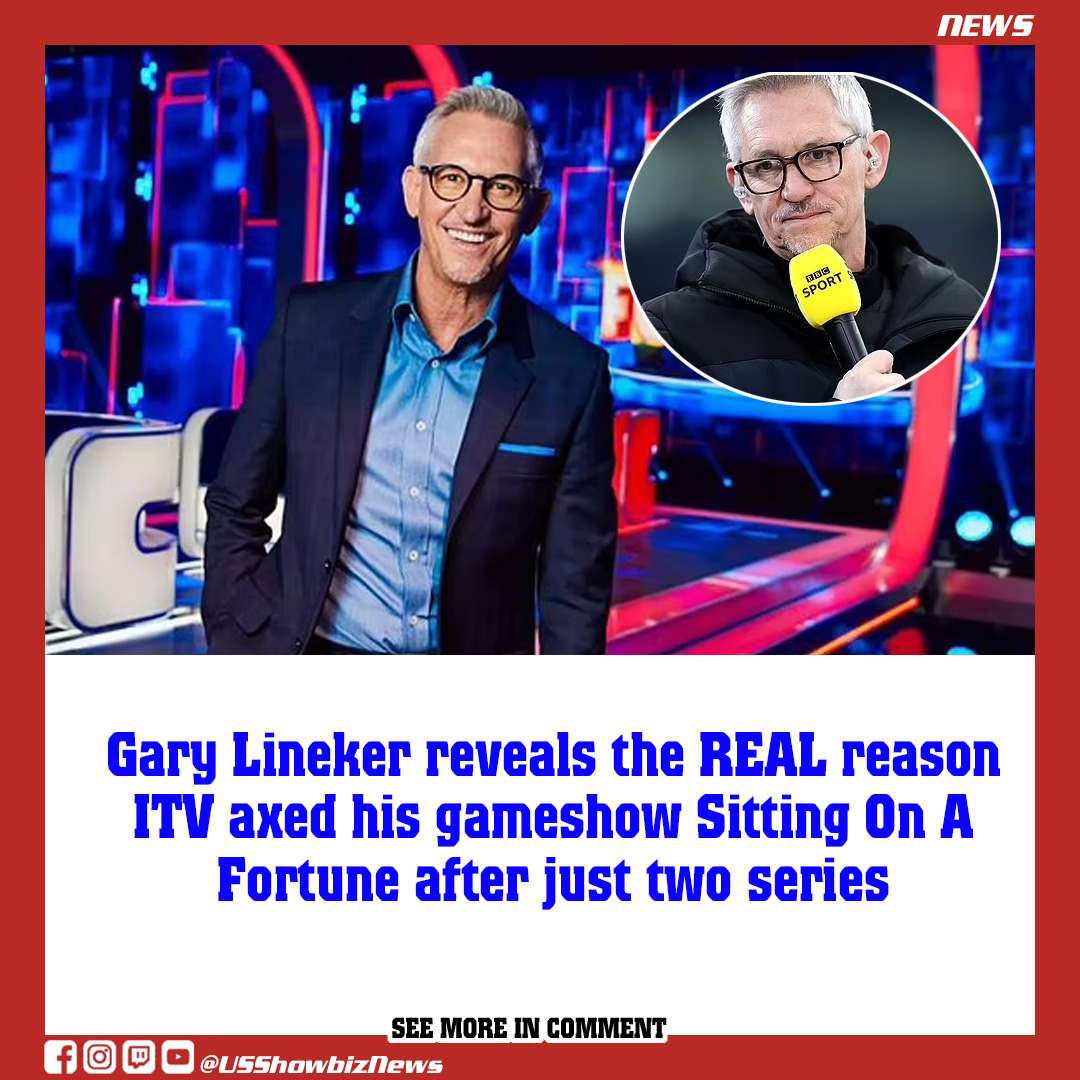 Gary Lineker reveals the REAL reason ITV axed his gameshow Sitting On A ...