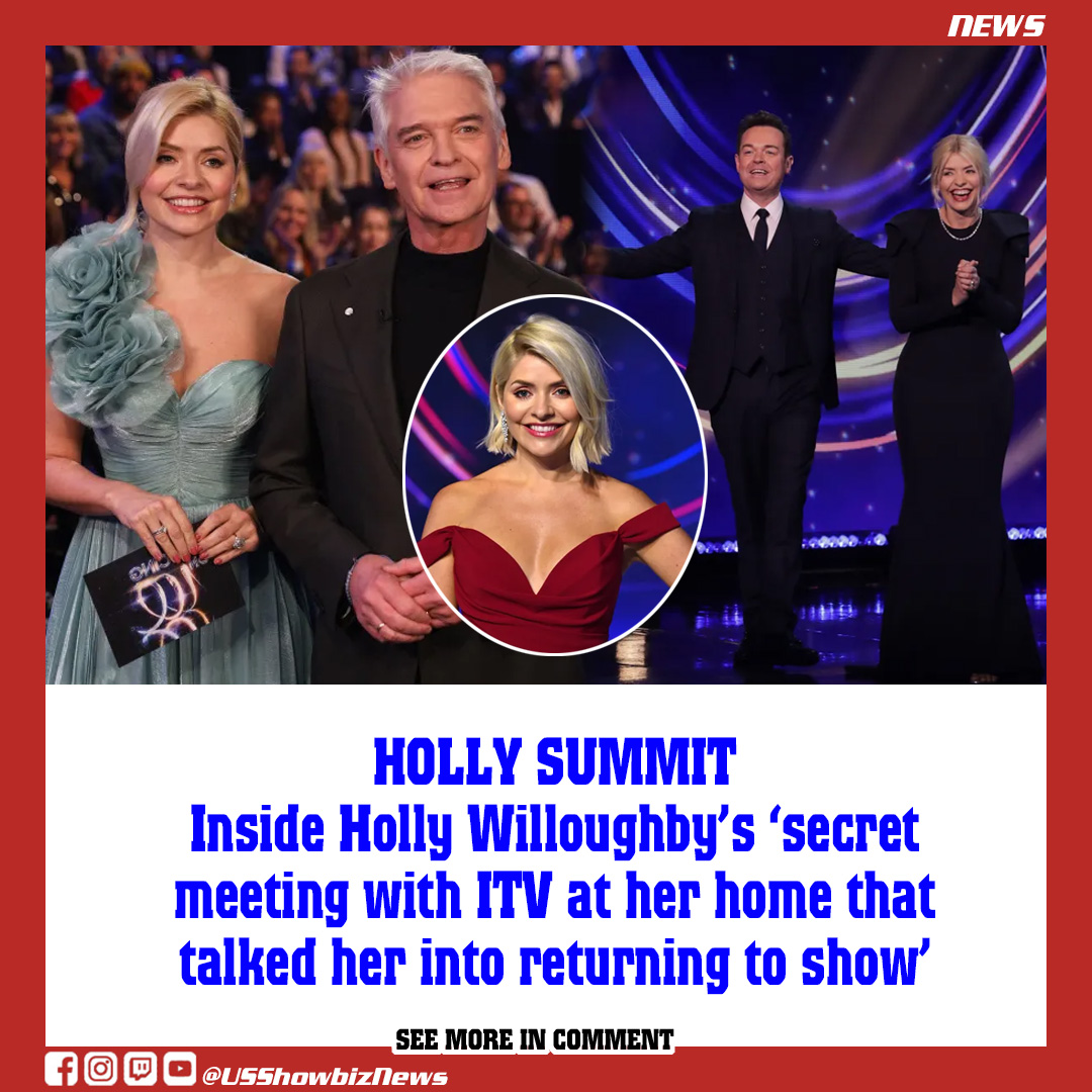 HOLLY SUMMIT Inside Holly Willoughby’s ‘secret meeting with ITV at her ...