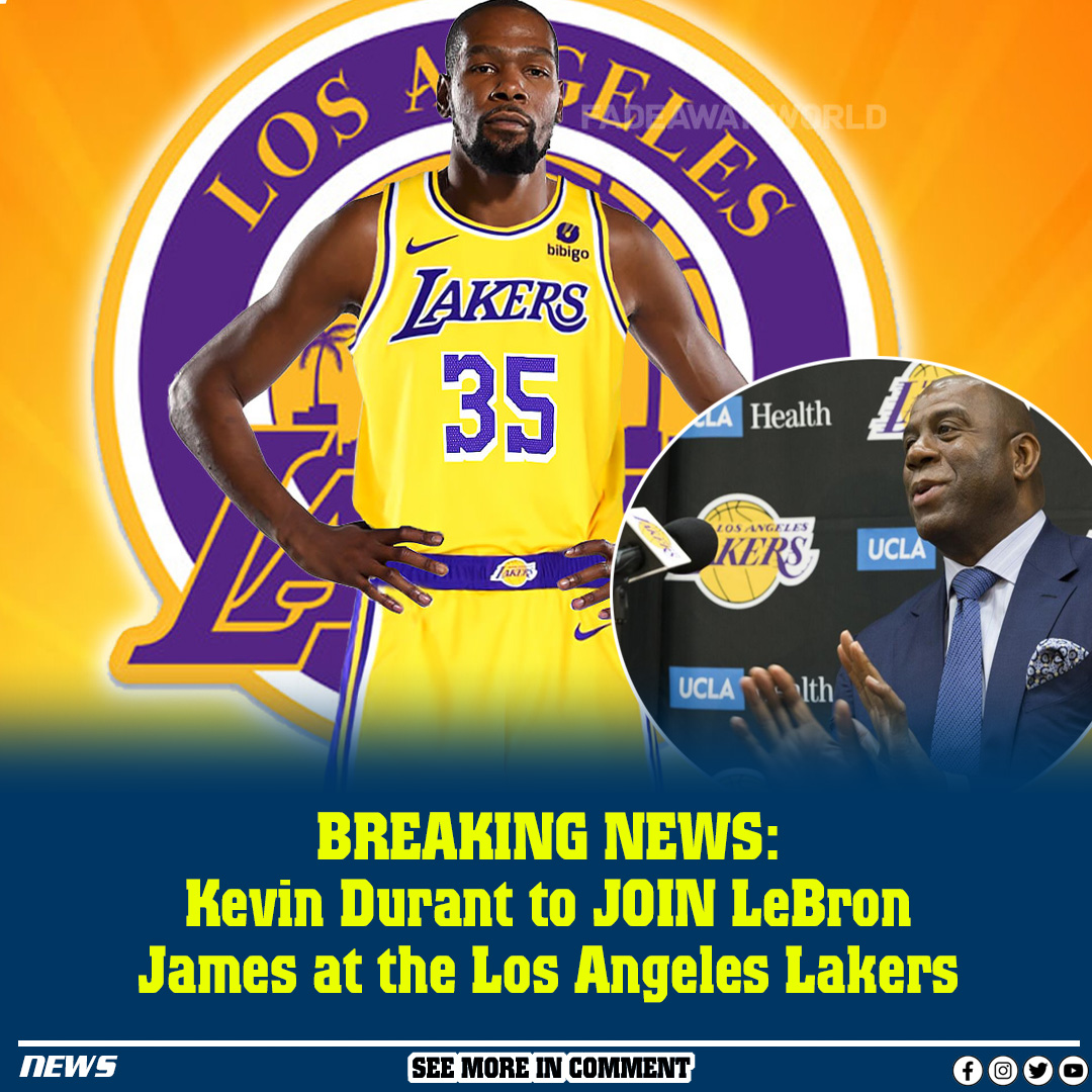 BREAKING NEWS: Kevin Durant to JOIN LeBron James at the Los Angeles ...