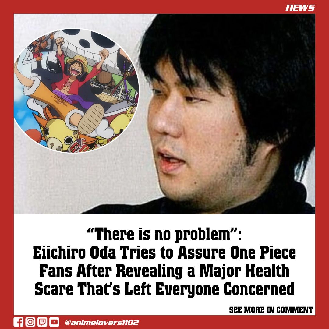 “There is no problem”: Eiichiro Oda Tries to Assure One Piece Fans ...