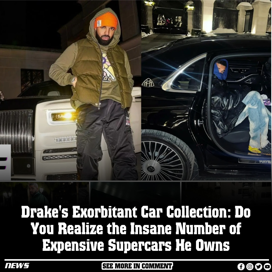 Drake's Exorbitant Car Collection: Do You Realize the Insane Number of ...
