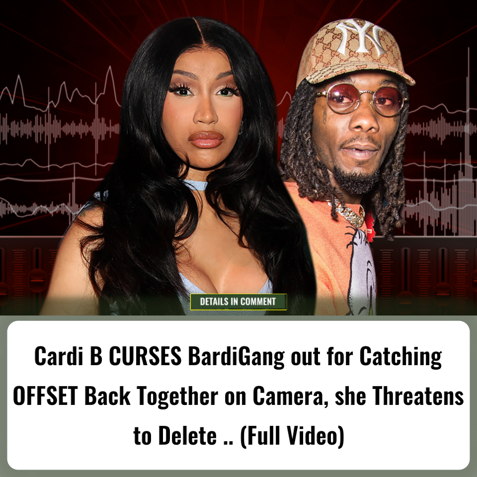 Cardi B CURSES BardiGang out for Catching OFFSET Back Together on Camera, she Threatens to ...